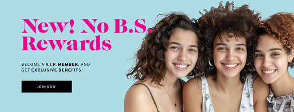 We didn't invent skincare. We took the B.S. out of it. – No B.S. Skin Care